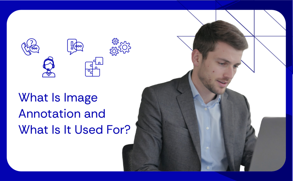 Discover what image annotation is and What is it used for to train AI ...